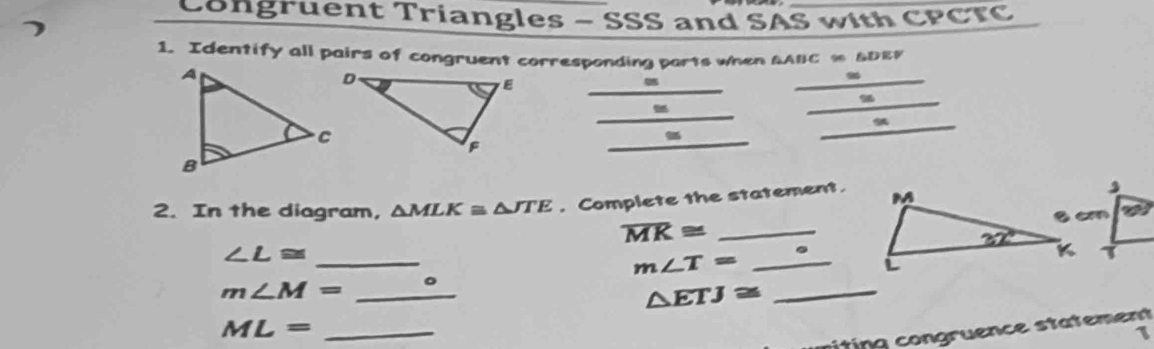 Solved: Congruent Triangles - SSS and SAS with CPCTC 1. Identify all ...