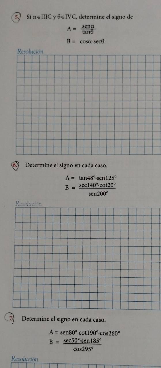 Resuelto:Si alpha ∈ IIIC y θ ∈ IVC , determine el signo de A= sen alpha ...