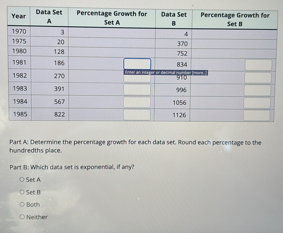 Solved: Determine the percentage growth for each data set. Round each percentage to the ...