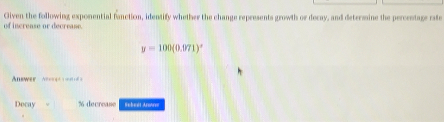 Solved: Given the following exponential function, identify whether the ...