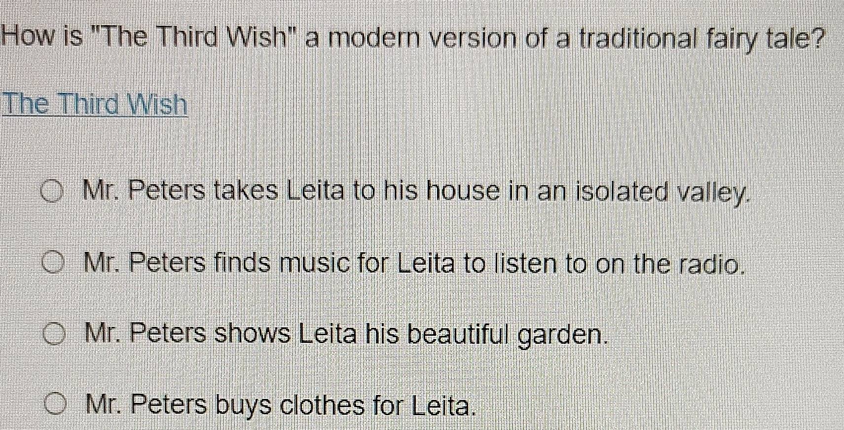 Solved: How is "The Third Wish" a modern version of a traditional fairy ...