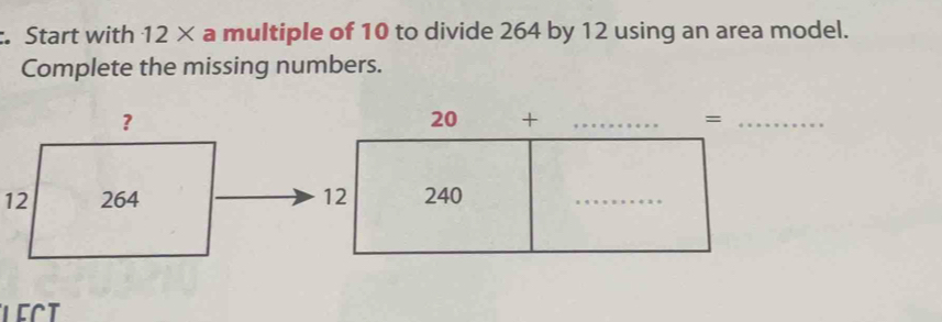Solved: Start with 12 × a multiple of 10 to divide 264 by 12 using an ...