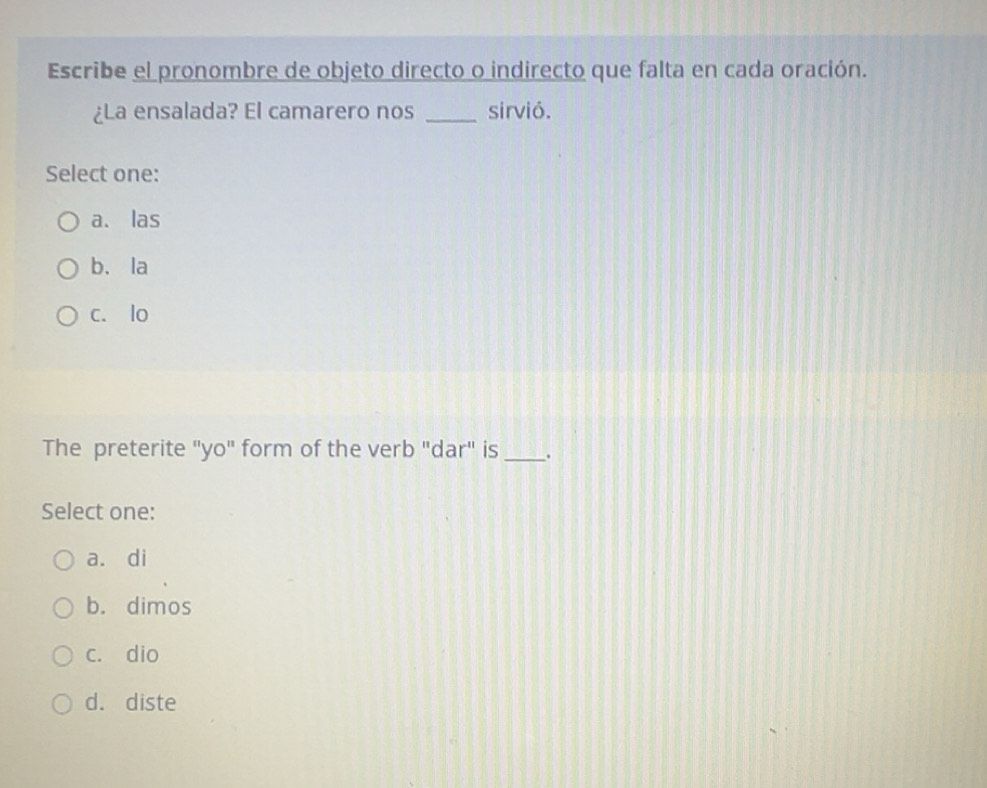 Solved: Escribe el pronombre de objeto directo o indirecto que falta en ...