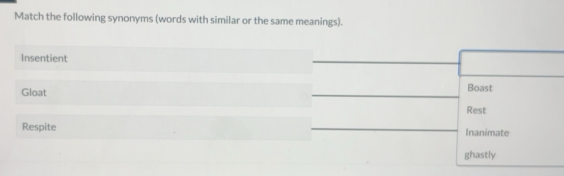 Solved: Match the following synonyms (words with similar or the same ...