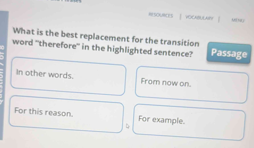 Solved: rases RESOURCES VOCABULARY MENU What is the best replacement ...