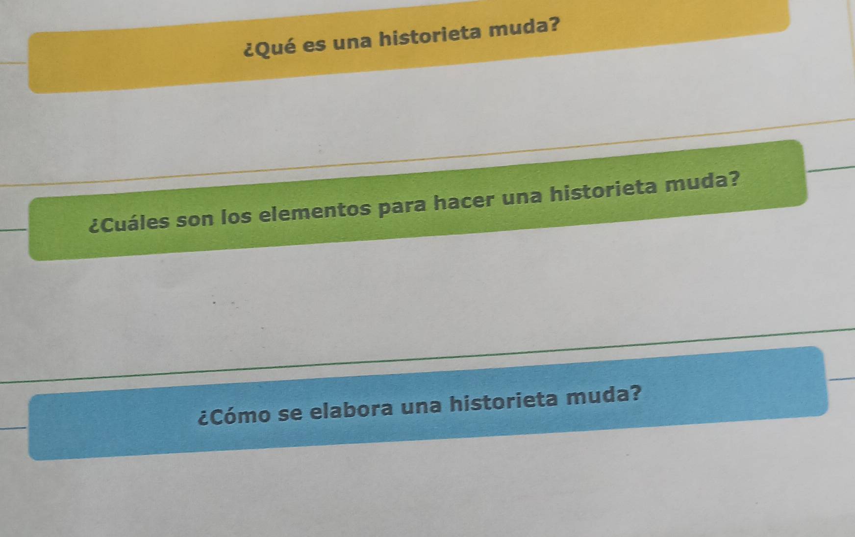 Resuelto:¿Qué es una historieta muda? ¿Cuáles son los elementos para ...