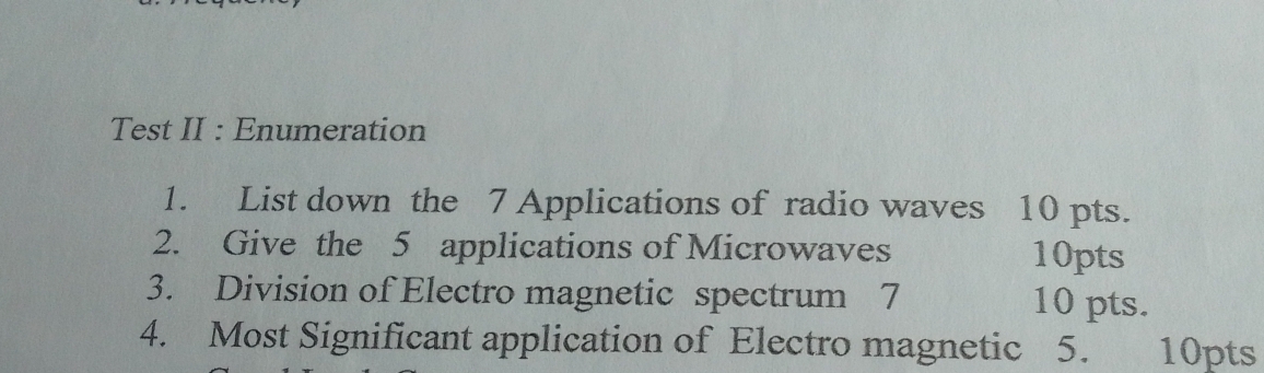Solved: Test II : Enumeration 1. List down the 7 Applications of radio ...