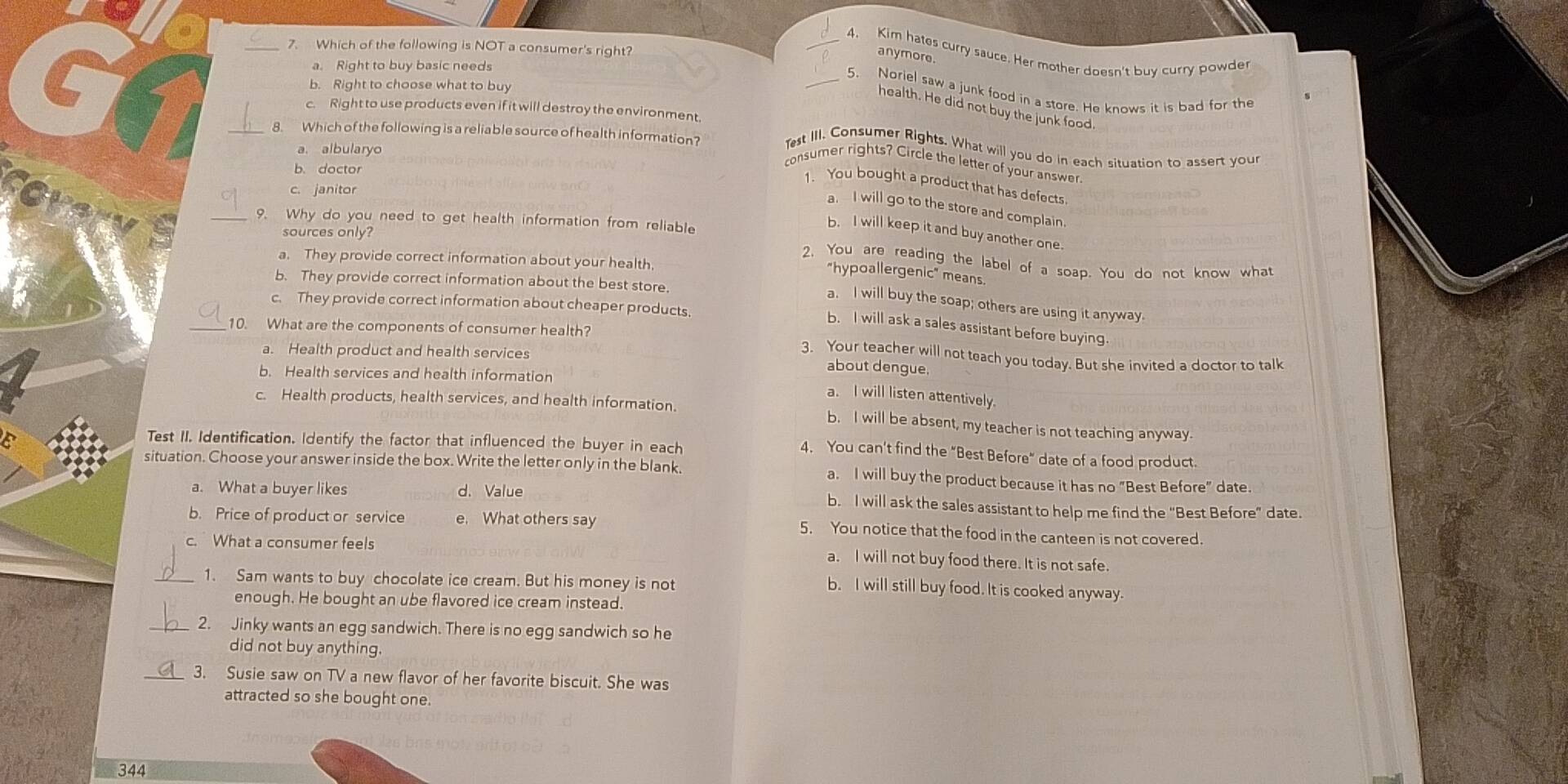 Solved: Which of the following is NOT a consumer's right? _4. Kim hates ...