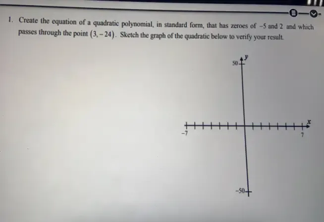Solved: Create the equation of a quadratic polynomial, in standard form ...