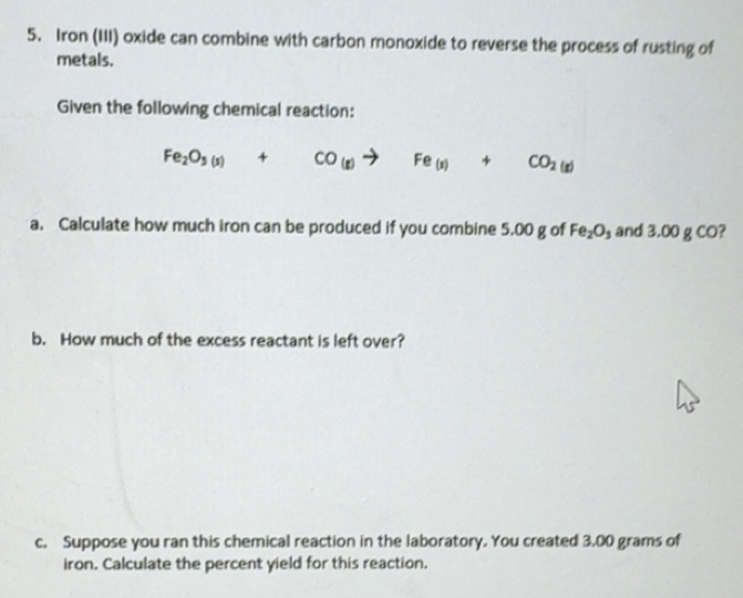 Solved: Iron (III) oxide can combine with carbon monoxide to reverse ...