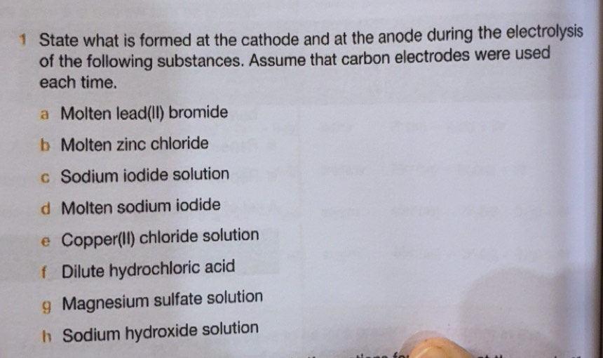 Solved: State what is formed at the cathode and at the anode during the ...