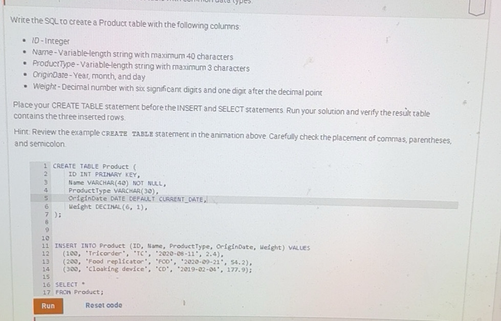 Solved: Write the SQL to create a Product table with the following columns: ID - Integer Name ...