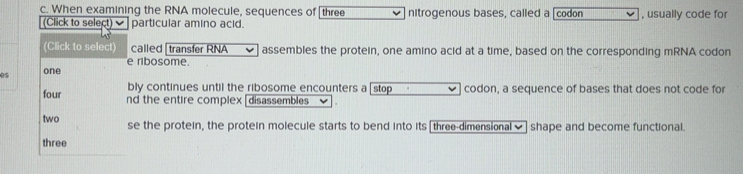 Solved: When examining the RNA molecule, sequences of [three ...