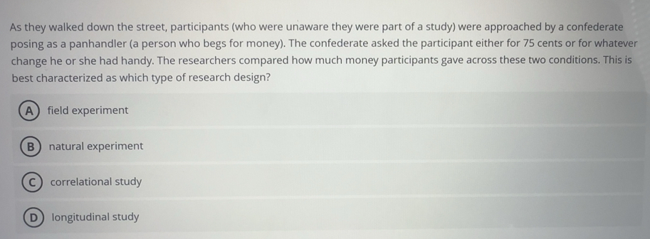 Solved: As they walked down the street, participants (who were unaware ...