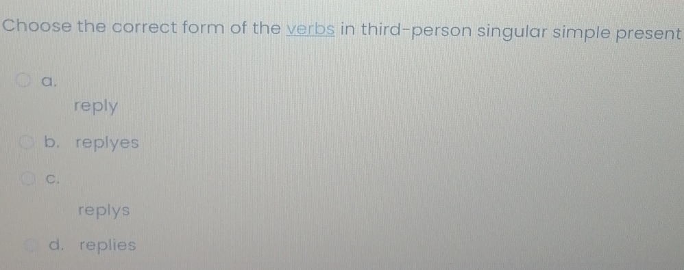Resuelto:Choose the correct form of the verbs in third-person singular ...