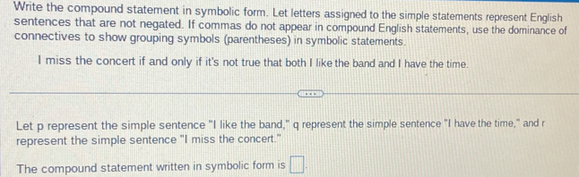 Solved: Write the compound statement in symbolic form. Let letters ...