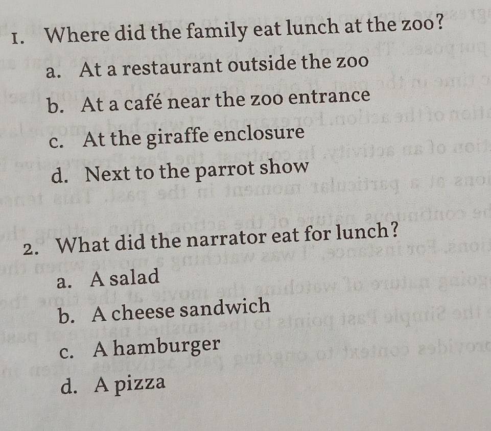 Resuelto:Where did the family eat lunch at the zoo? a. At a restaurant ...