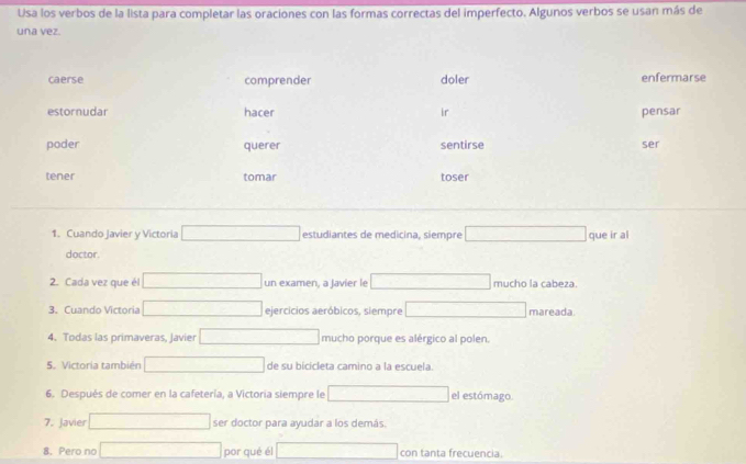 Solved: Usa los verbos de la lista para completar las oraciones con las ...