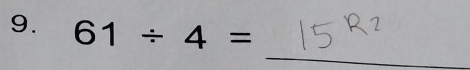 Solved: 61/ 4= _ [Math]