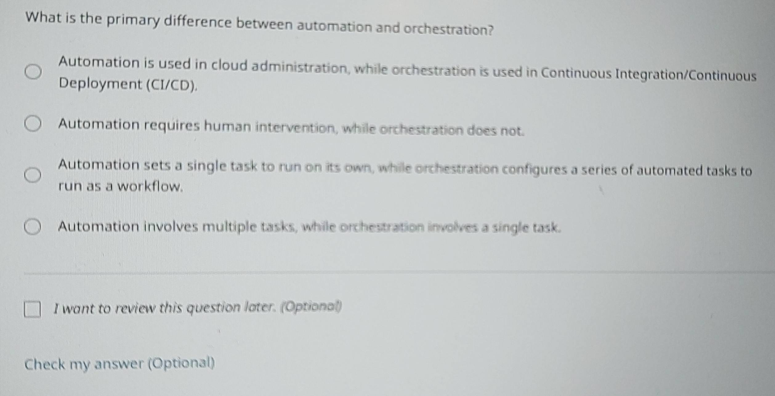 Solved: What is the primary difference between automation and ...