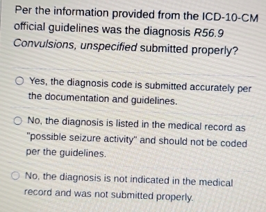 Solved: Per the information provided from the ICD- 10-CM official ...