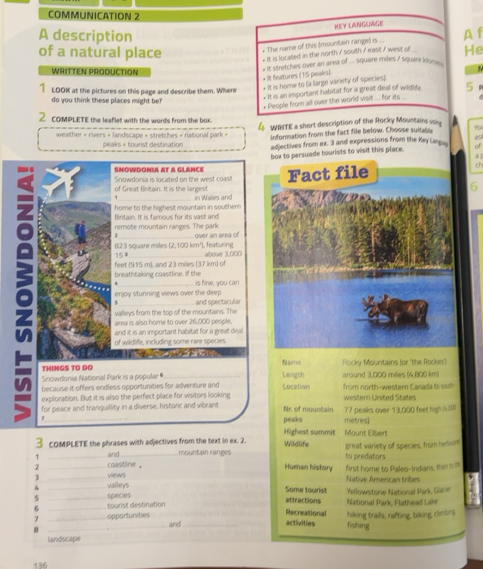 Risolto:COMMUNICATION 2 KEY LANGUAGE A description A f * The name of this (mountain range) is ...