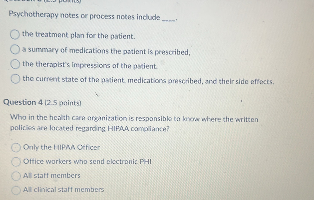 Solved: Psychotherapy notes or process notes include_ ` the treatment ...