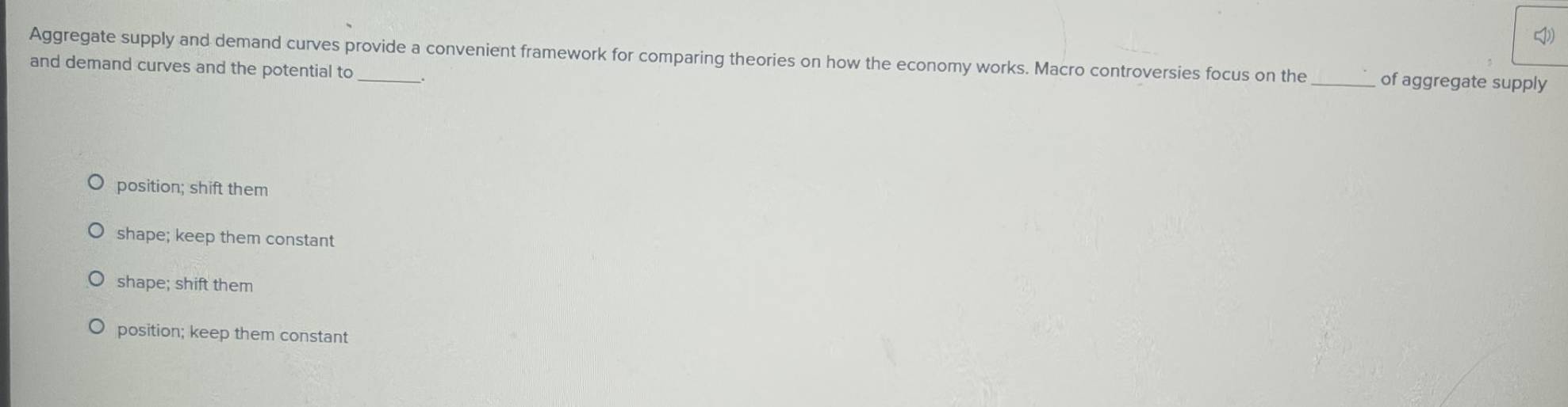 Solved: Aggregate supply and demand curves provide a convenient ...