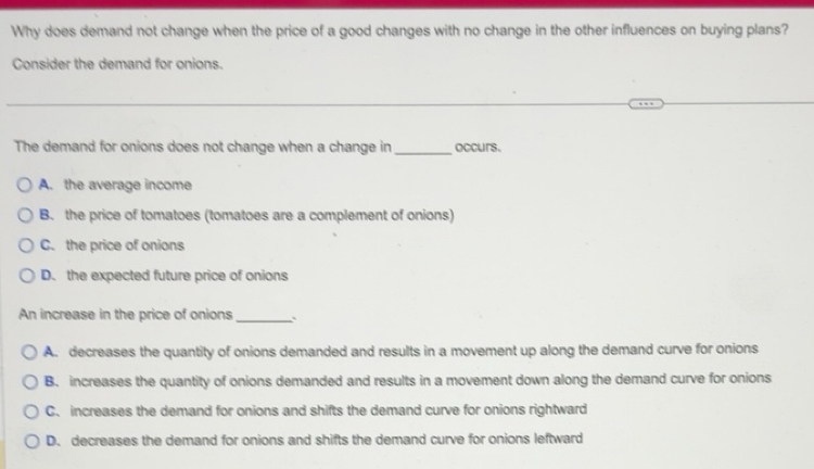 Solved: Why does demand not change when the price of a good changes ...