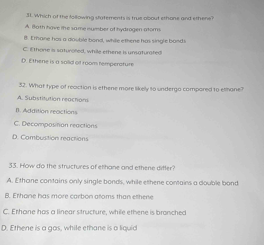 Solved: Which of the following statements is true about ethane and ...