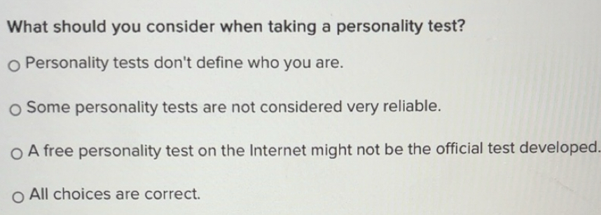 Solved: What should you consider when taking a personality test ...