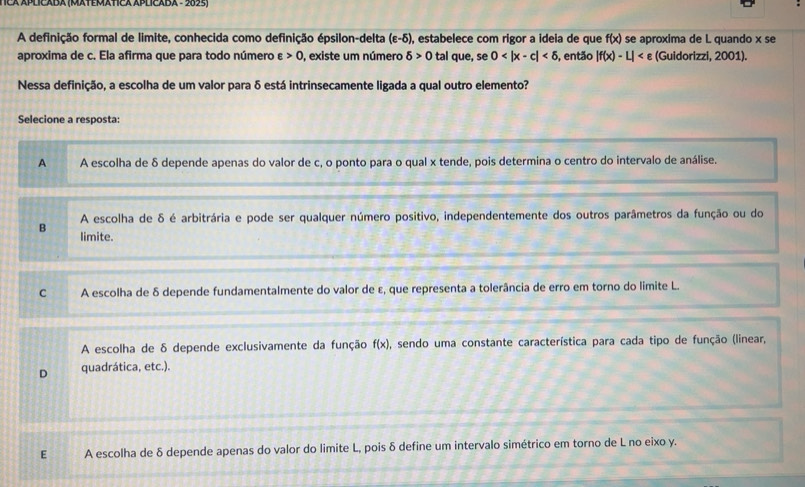 Resolvido:ICA APLICADA (MATEMATICA APLICADA - 2025) A definição formal ...