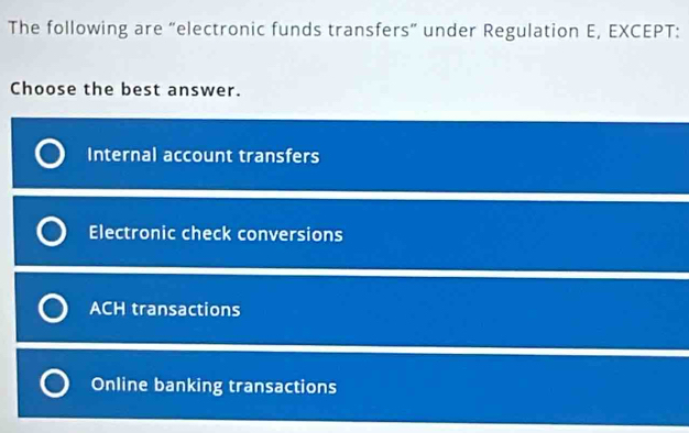 Solved: The following are “electronic funds transfers” under Regulation ...