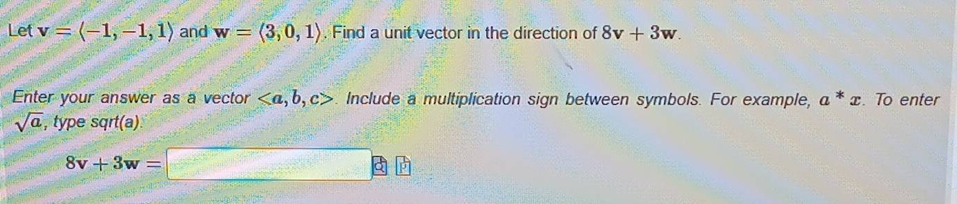 Solved: Let v=langle -1,-1,1rangle and w=langle 3,0,1rangle. Find a ...