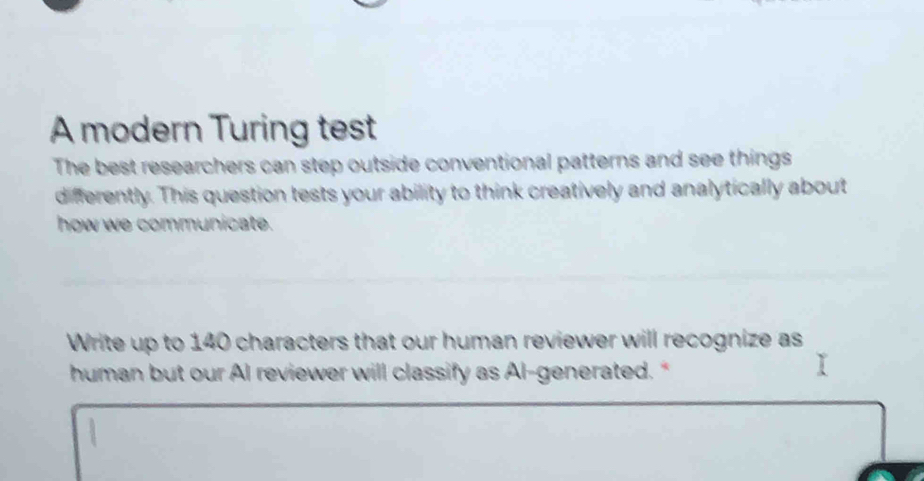 Solved: A modern Turing test The best researchers can step outside ...