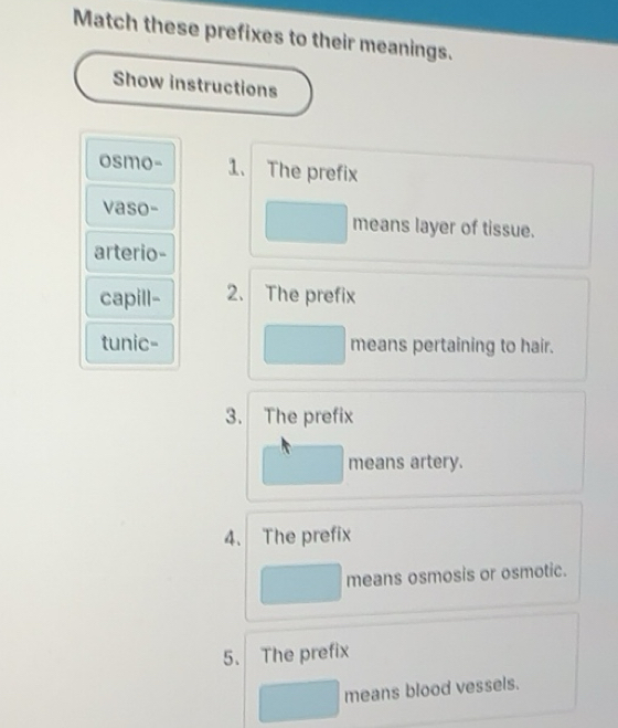 Solved: Match these prefixes to their meanings. Show instructions osmo ...