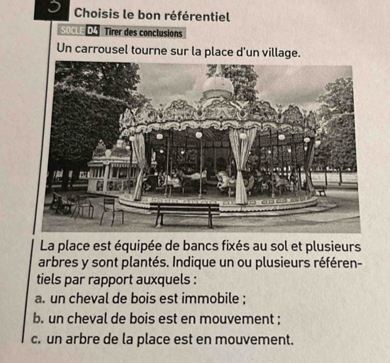 Résolu :Choisis le bon référentiel SOcE 04 Tirer des conclusions Un ...