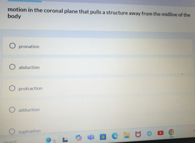 Solved: motion in the coronal plane that pulls a structure away from ...
