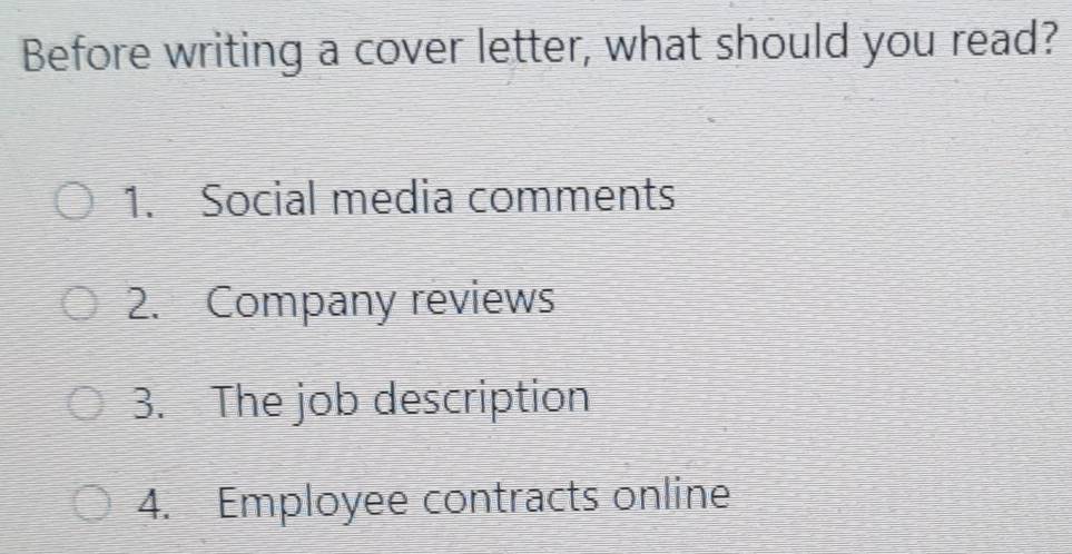 Solved: Before writing a cover letter, what should you read? 1. Social ...