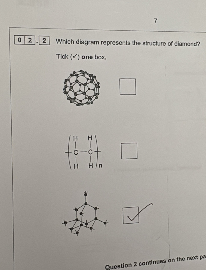 Solved: 7 0 2 2 Which diagram represents the structure of diamond? Tick ...