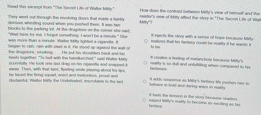 Solved: Read this excerpt from "The Secret Life of Walter Mitty." How ...