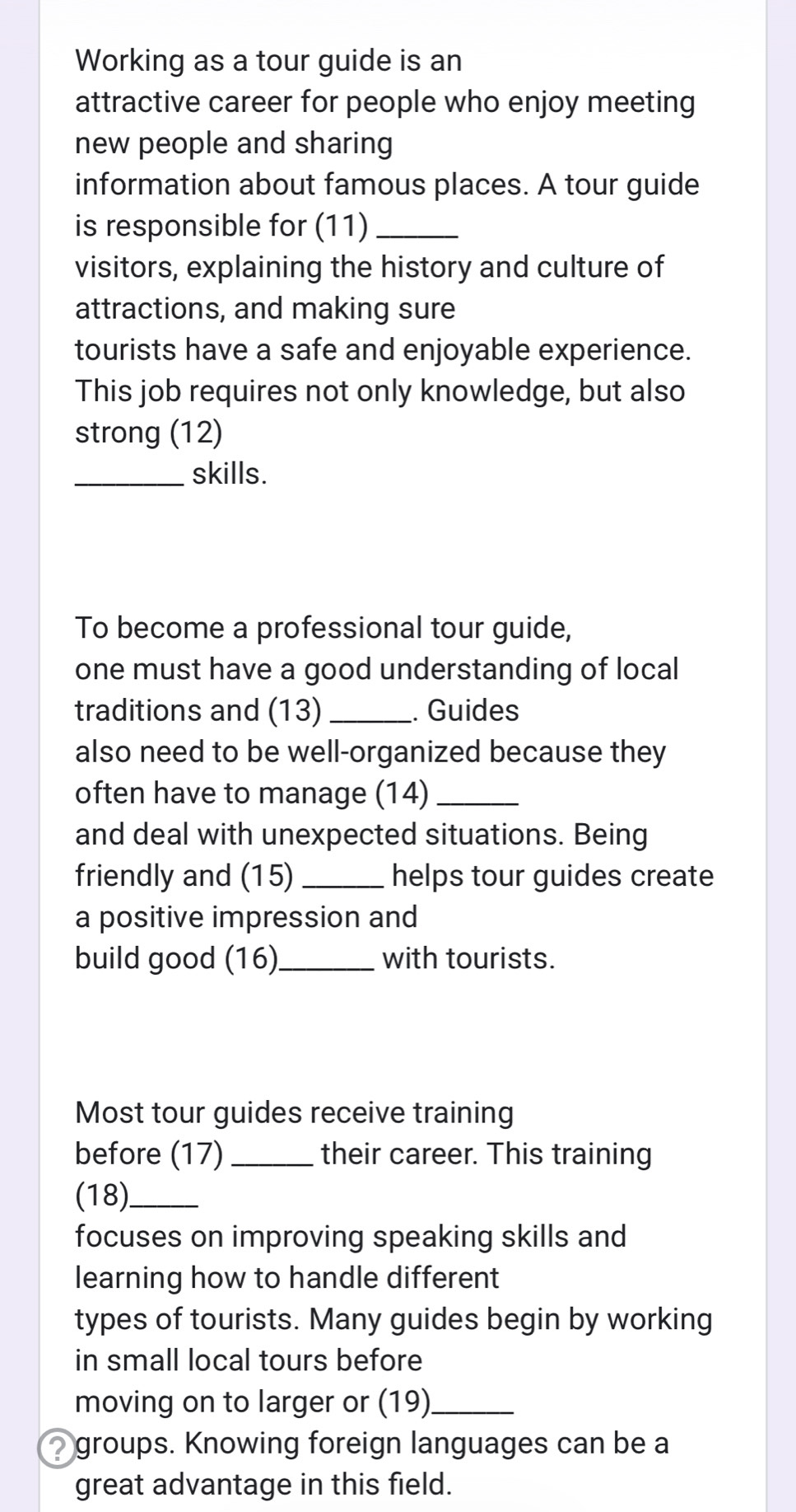 Giải quyết:Working as a tour guide is an attractive career for people ...