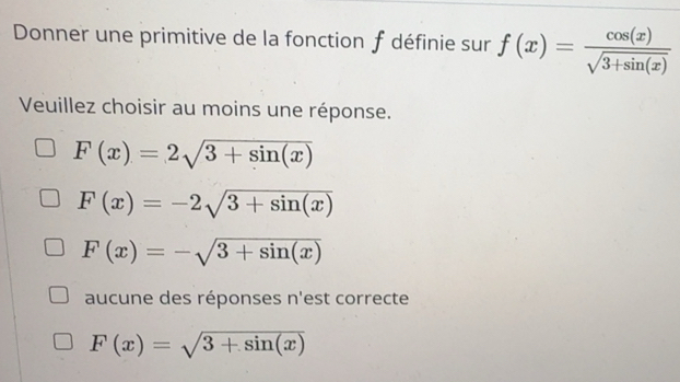 Résolu :Donner une primitive de la fonction f définie sur f(x)= cos (x ...