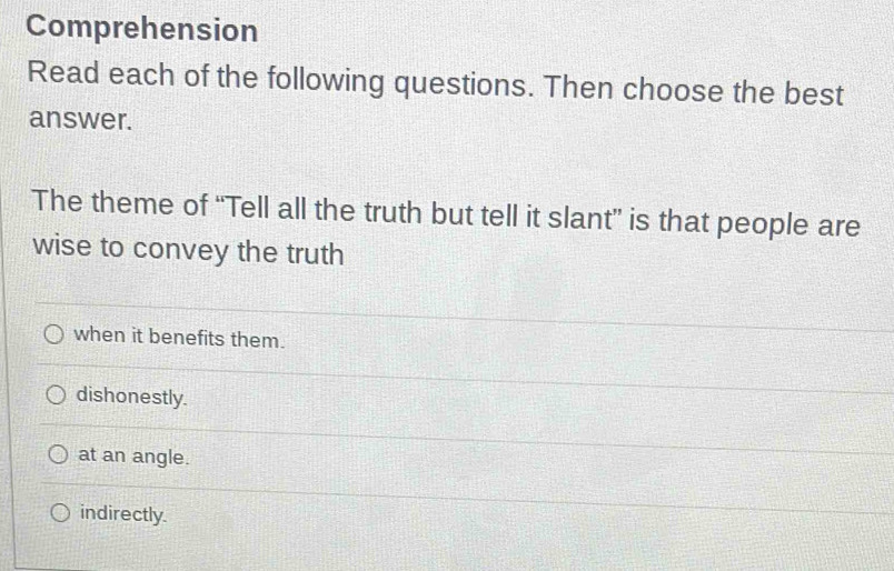 Solved: Comprehension Read each of the following questions. Then choose ...