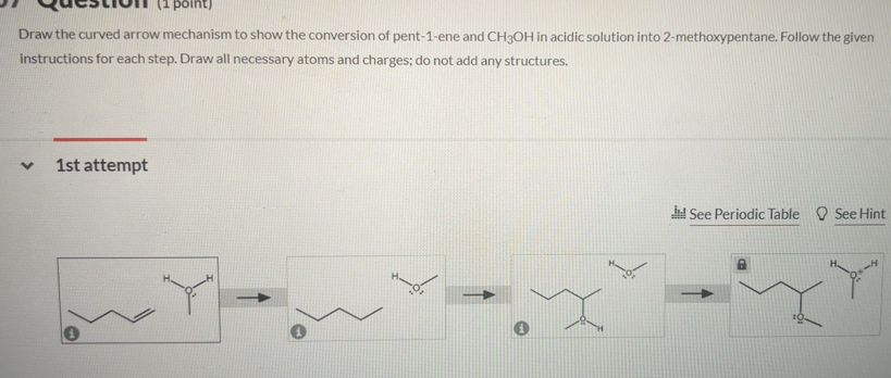Solved: lestion (1 point) Draw the curved arrow mechanism to show the ...