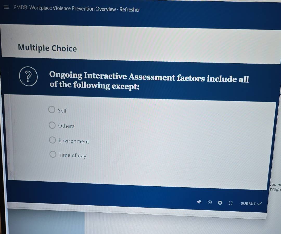 Solved: PMDB: Workplace Violence Prevention Overview - Refresher Multiple Choice Ongoing ...