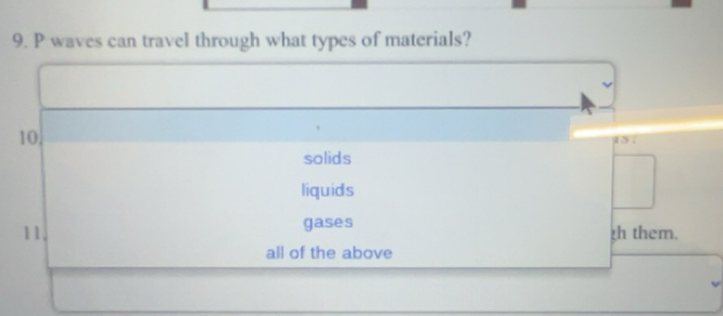 Résolu :waves can travel through what types of materials? 10, 1 5 ...
