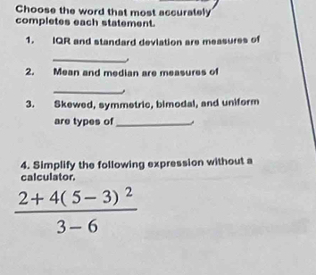 Solved: Choose the word that most accurately completes each statement ...