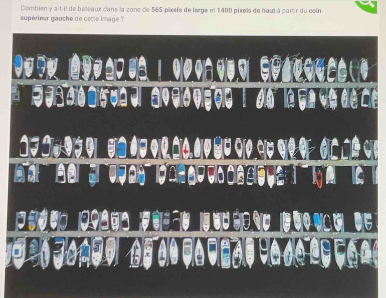 Solved: Combien y a-t-il de bateaux dans la zone de 565 pixels de large ... Solved: Combien y a-t-il de bateaux dans la zone de 565 pixels de large ...