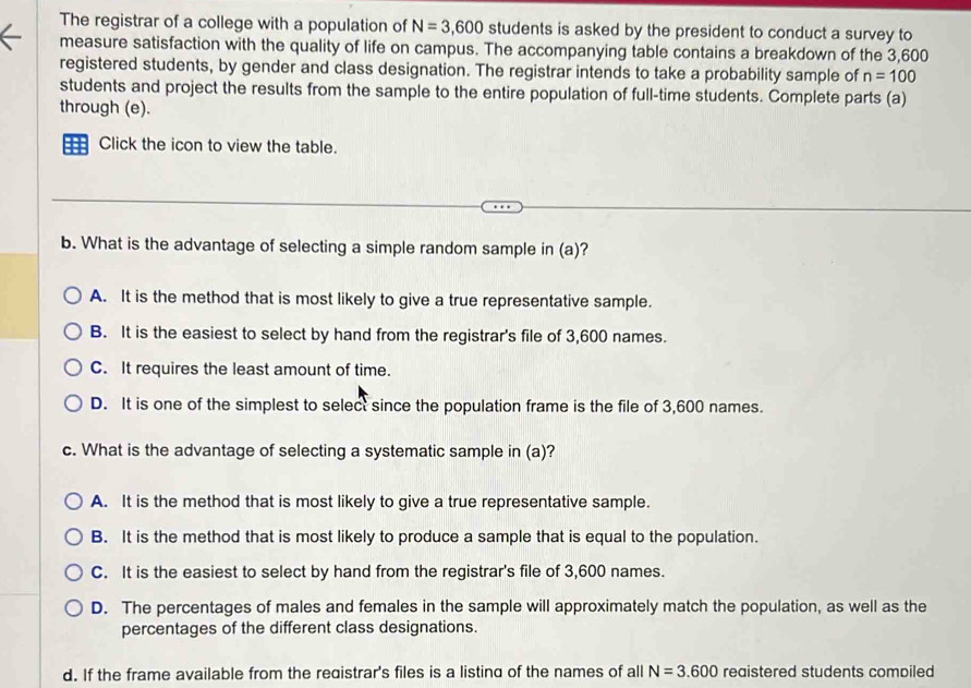Solved: The registrar of a college with a population of N=3,600 ...